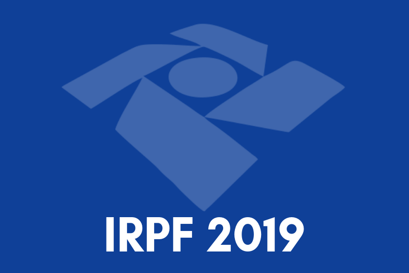 Imposto de Renda Brasil 2019 - Tudo sobre o IRPF você encontra aqui!